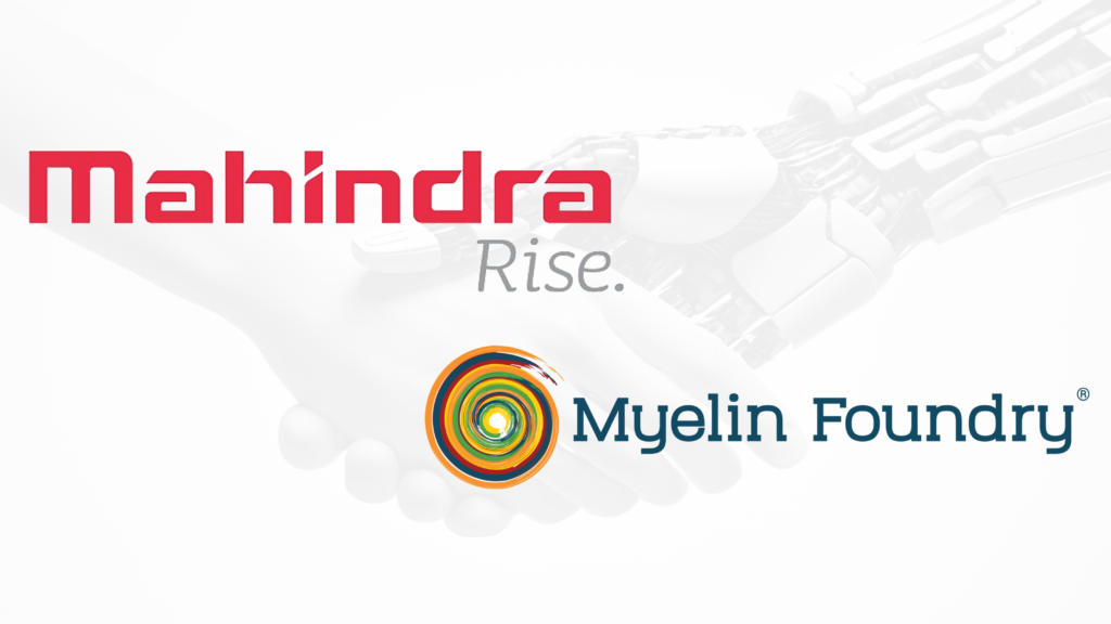 Myelin Foundry and Mahindra Forge Partnership to Revolutionize In-Cabin ... Myelin Foundry and Mahindra Forge Partnership to Revolutionize In-Cabin ...